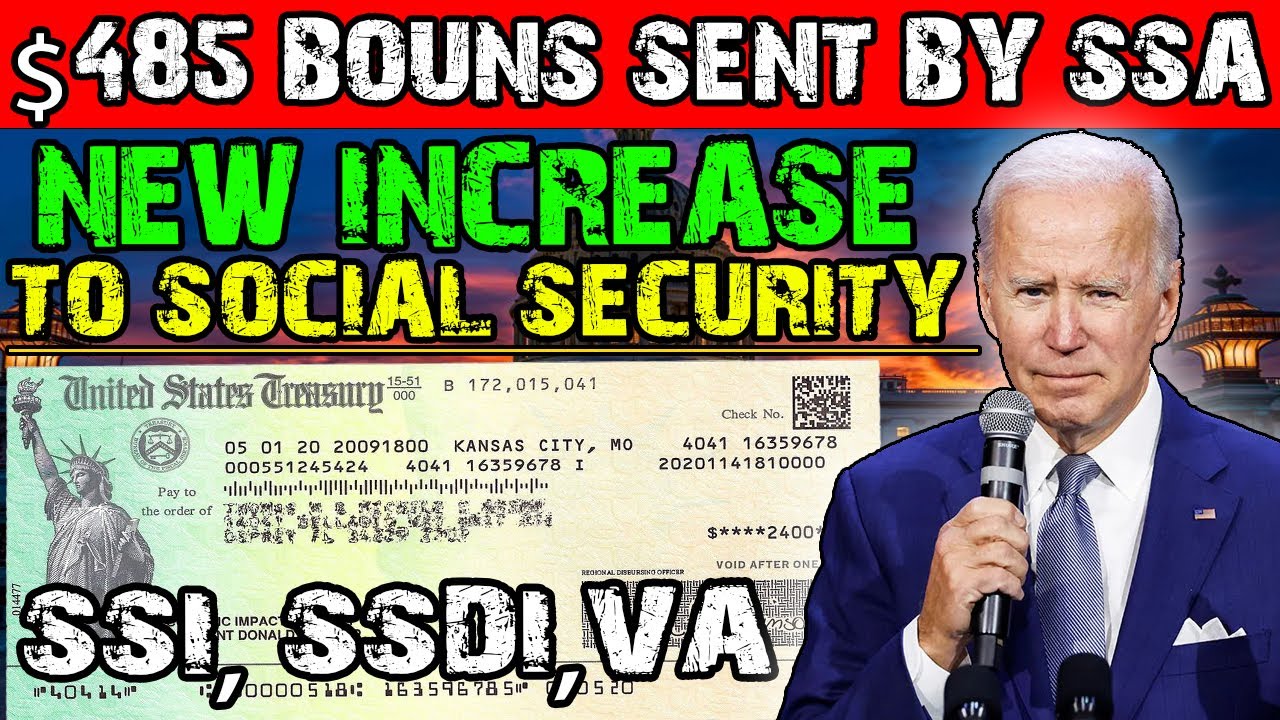 Fantastic News 485 Bonus Sent By Ssa New Checks Increase To Social