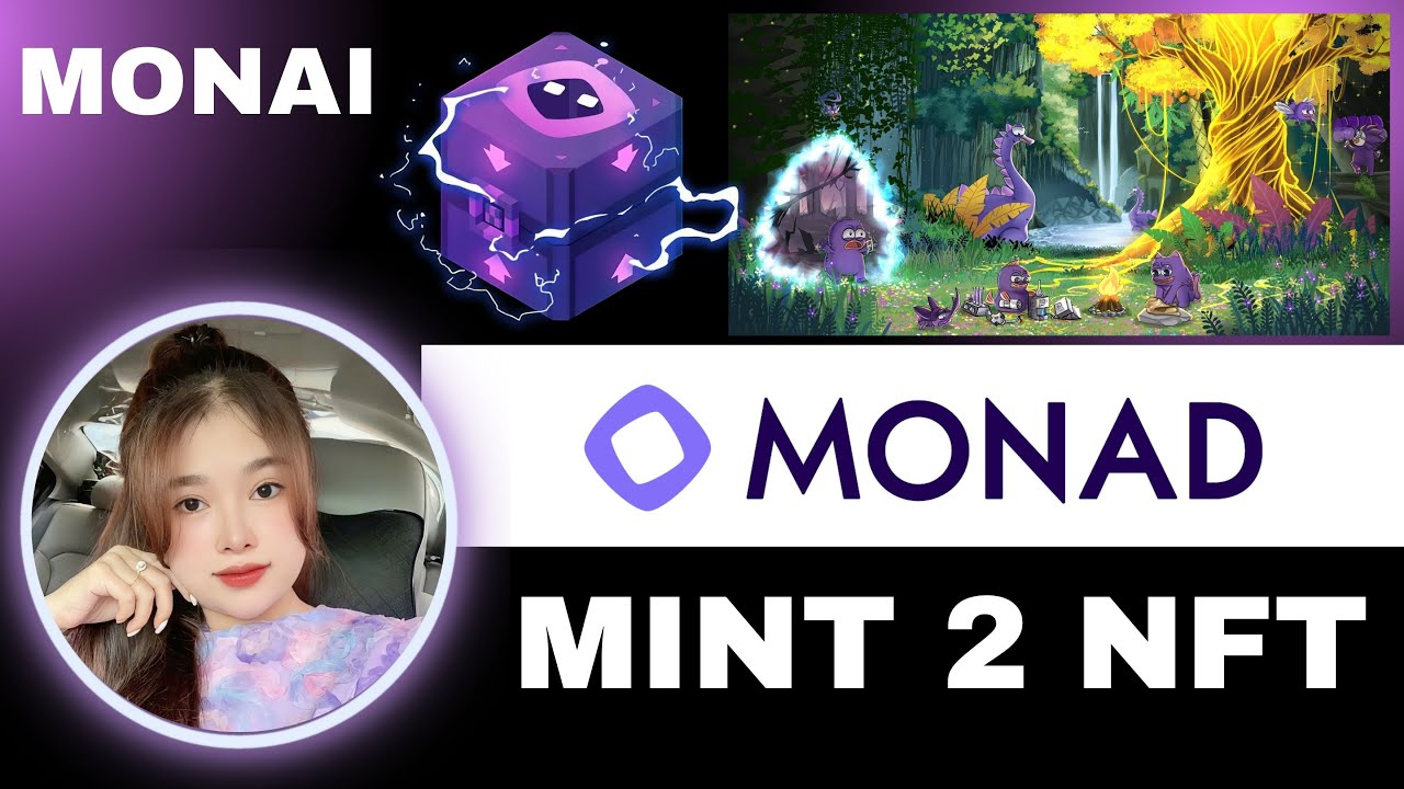 Mint NFT Monad dự án MonAI và Monadverse Land | Hướng dẫn Testnet ...