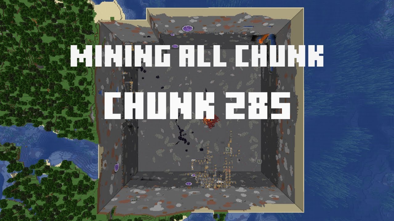 Mining all the chunks in Minecraft (Chunk 285) in 1 Minute - YouTube