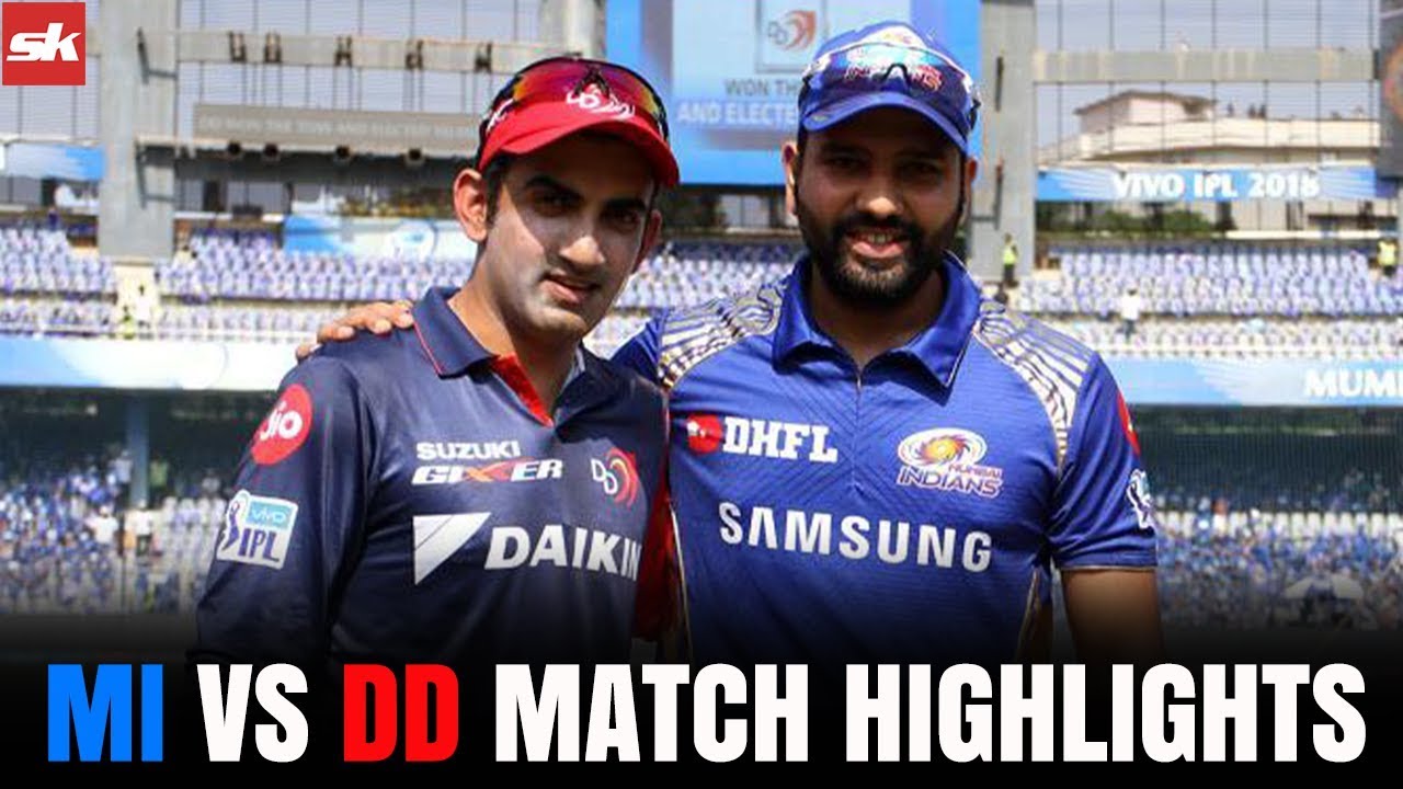 MI vs DD Match Highlights | IPL 2018 | Match 9 | DD Beat MI By 7 ...