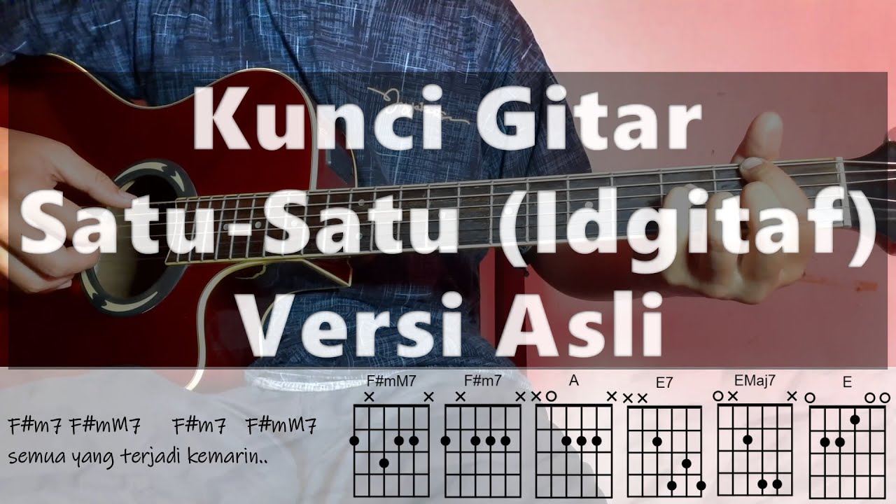 Tutorial Kunci Gitar Satu-Satu (Idgitaf) Versi Asli - YouTube