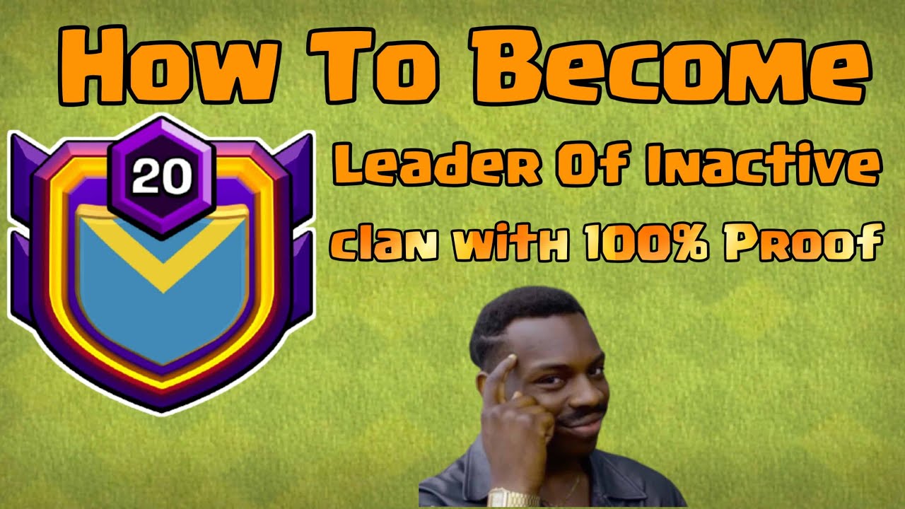How to Get Leadership in Inactive Clan (100% Guaranteed) | Tips & Tricks in Clash of Clans - YouTube