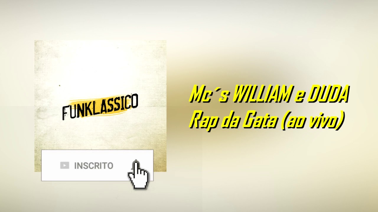 Mc´s William e Duda - Rap Gata Funkeira - YouTube