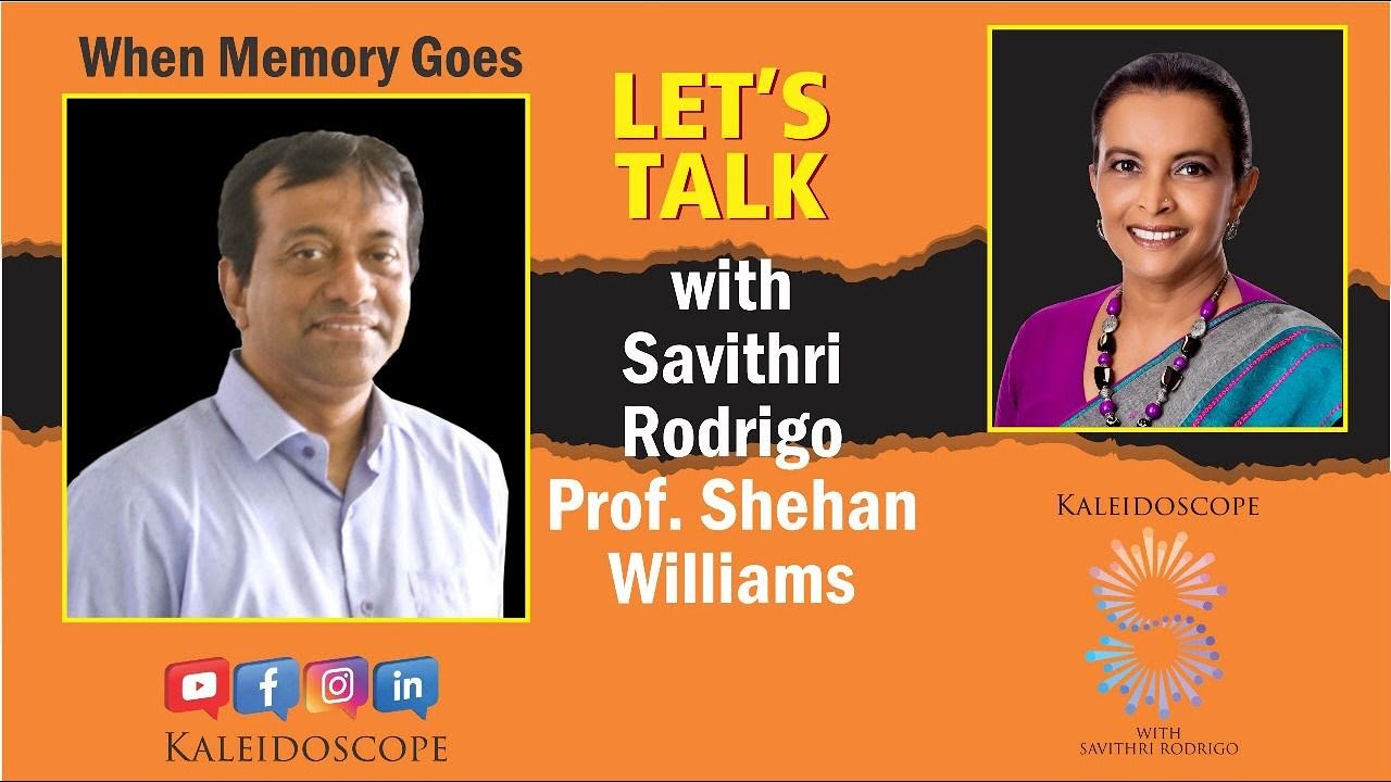 Kaleidoscope Lets Talk with Prof Shehan Williams on Alzheimers 12th Oct ...