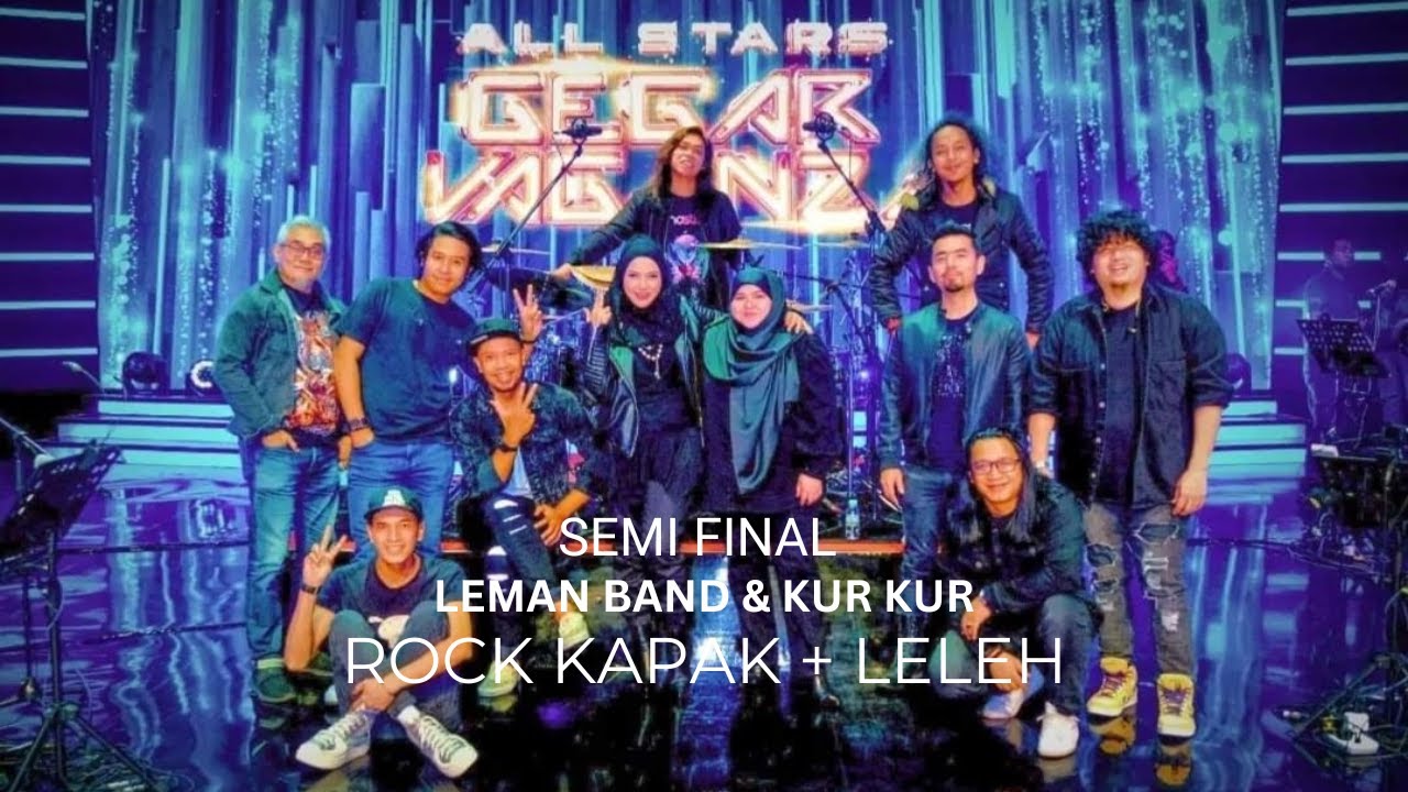 MINGGU ROCK LELEH+KAPAK #SemiFinal #AllStarsGV #Musicians #BackingVocal ...