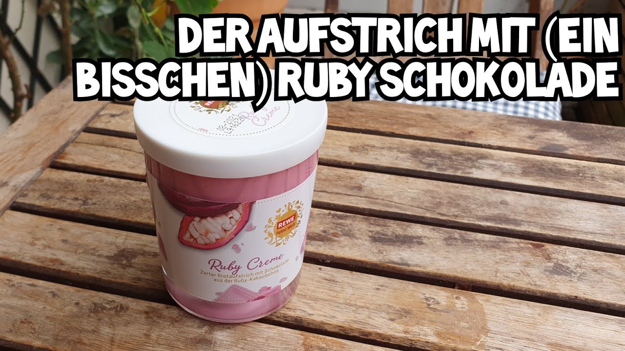 Rewe Ruby Creme | Echt jetzt? | Was (nicht) drin steckt und wie sie ...