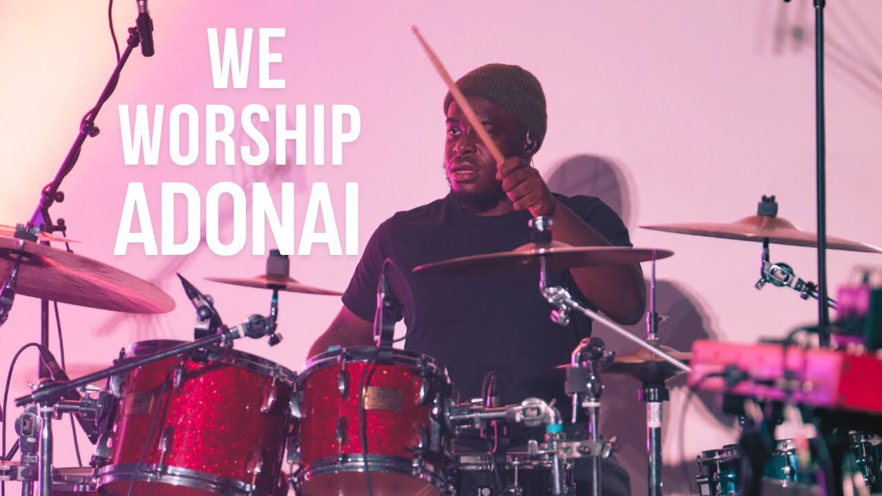 We Worship Adonai | William McDowell | Drum Cam | Joel Oppong-Boateng ...
