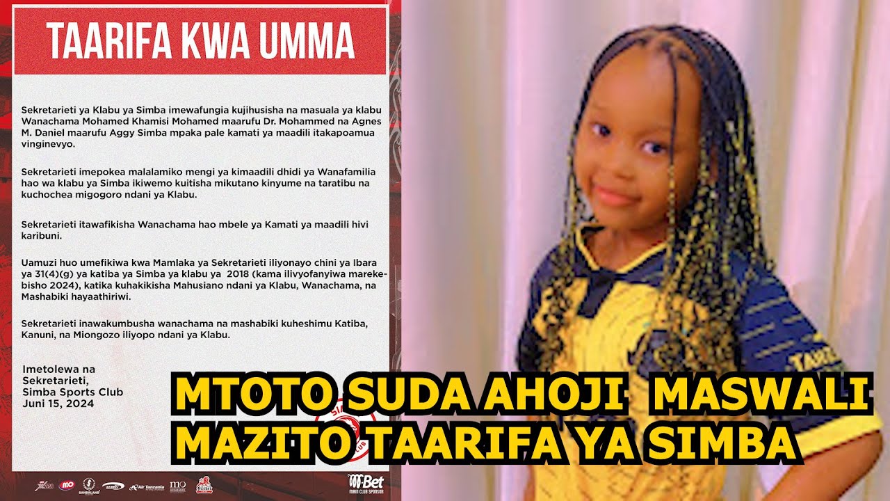 WOW!! TAZAMA UWEZO MKUBWA WA MTOTO SUDA YANGA AKIICHAMBUA TAARIFA YA SIMBA KUWAFUNGIA WANACHAMA ...