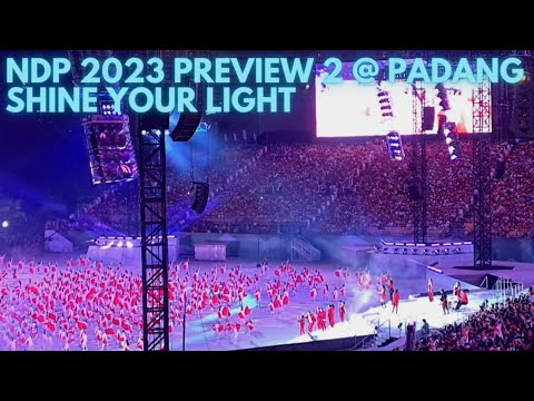 🇸🇬 NDP 2023 Preview 2 @ Padang - Shine Your Light - YouTube