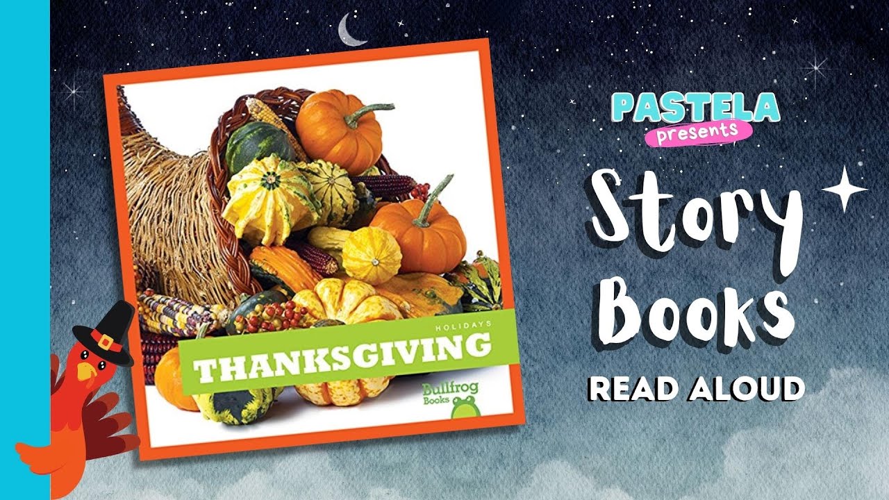 Thanksgiving by Rebecca Pettiford | Children's English Storybook Read ...