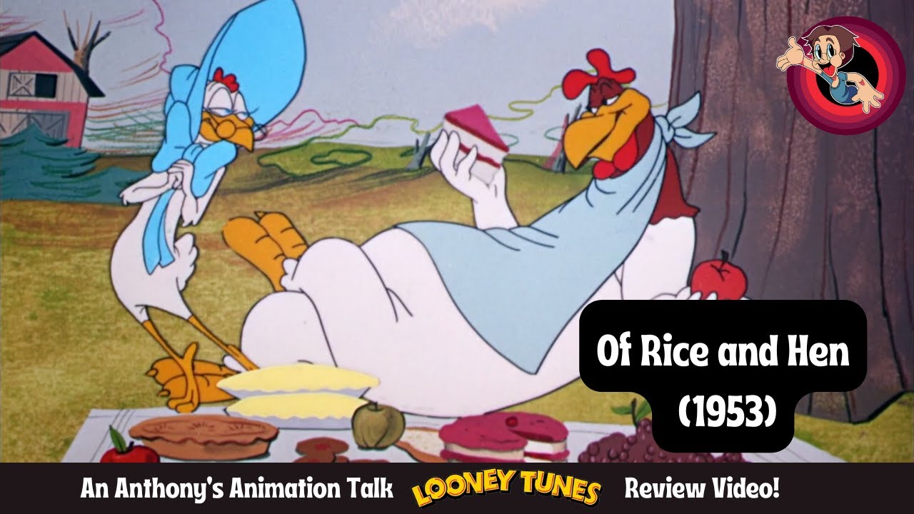 Of Rice and Hen (1953) - An Anthony's Animation Talk Looney Tunes ...