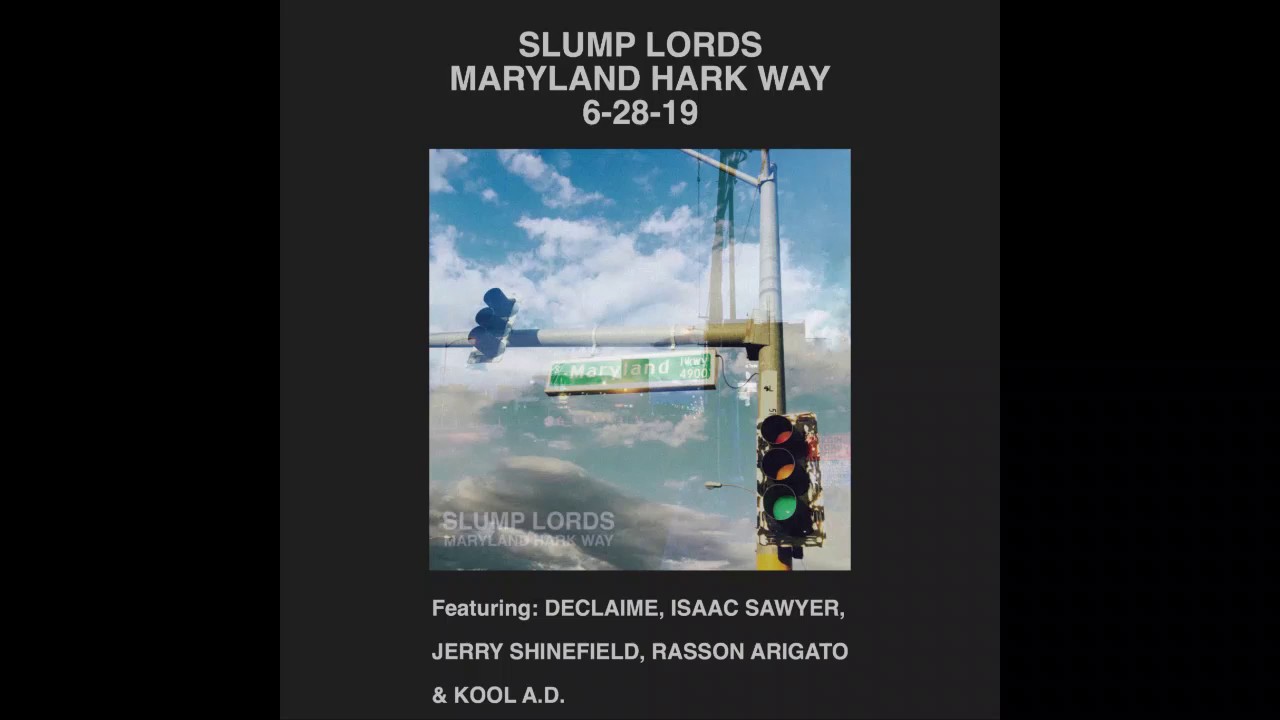 Slump Lords - Maryland Hark Way (2019 Underground Hip Hop album) - YouTube
