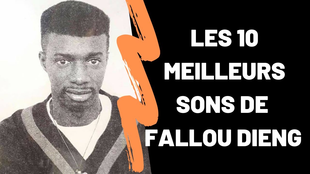 Découvrez les 13 meilleures chansons de Fallou Dieng - YouTube