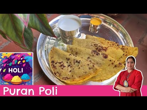 Perfect Puran Poli for Holi : Step by Step Recipe for Authentic Puran ...