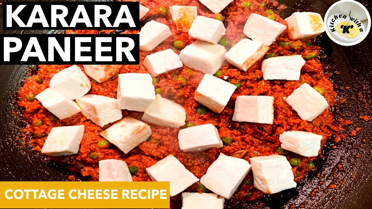 Paneer Recipe | Cottage cheese | Karara matar paneer | Kitchen with a ...