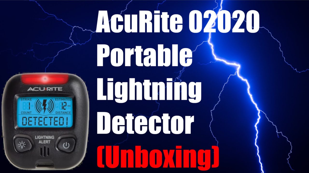 AcuRite 02020 Portable Lightning Detector (Unboxing) - YouTube