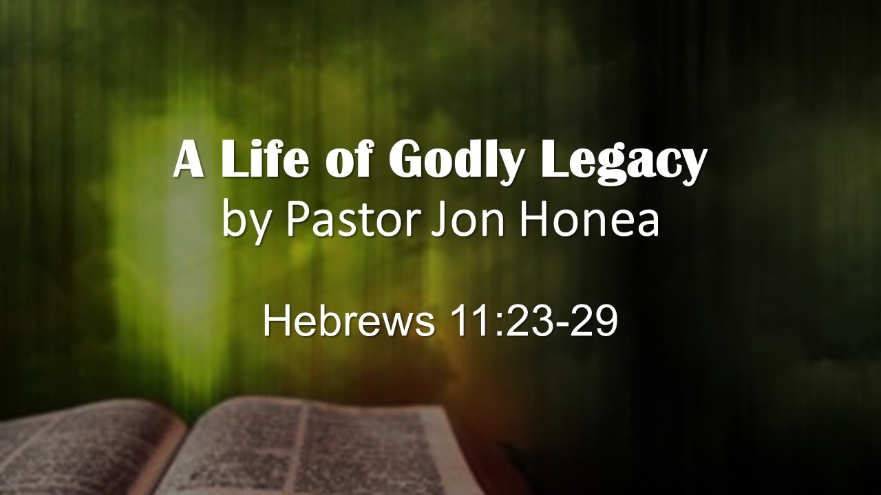 A Life of Godly Legacy - YouTube