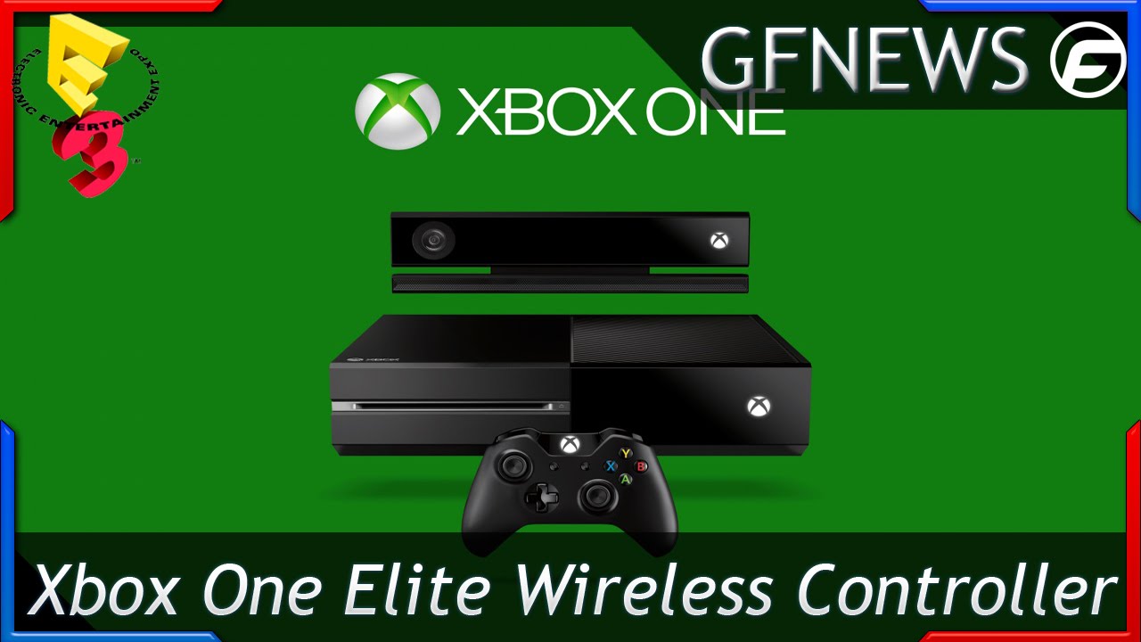 Xbox One Elite Wireless Controller E3 2015 Announce Trailer - YouTube