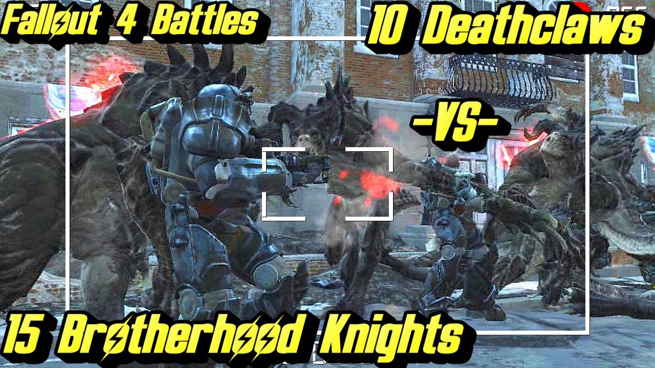 Fallout 4 Battles #4 - 10 Deathclaws vs 15 Brotherhood Knights ...