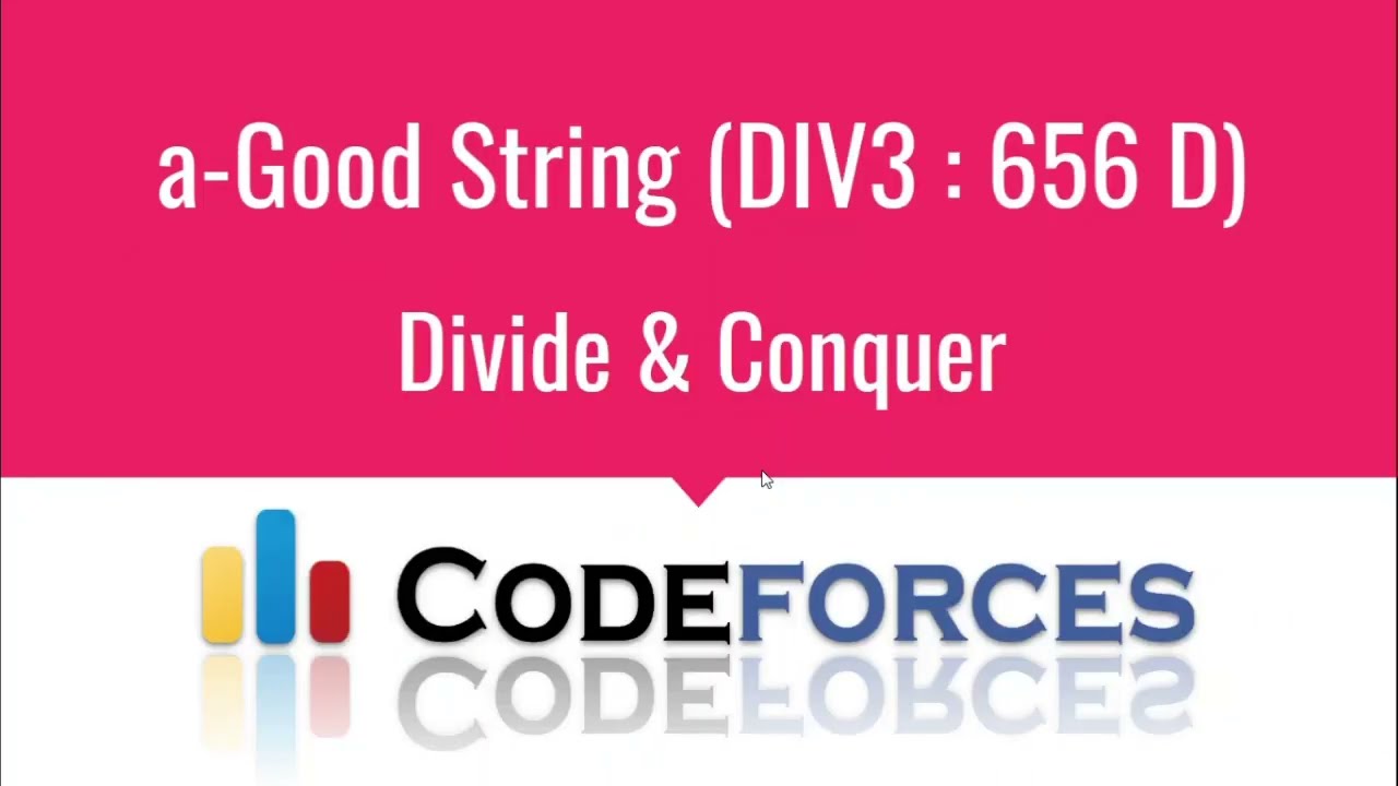 E001 A Good String Divide And Conquer Codencode Youtube 0897