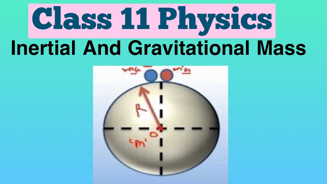 Inertial And Gravitational Mass (Hindi) | Class 11 | Physics - YouTube