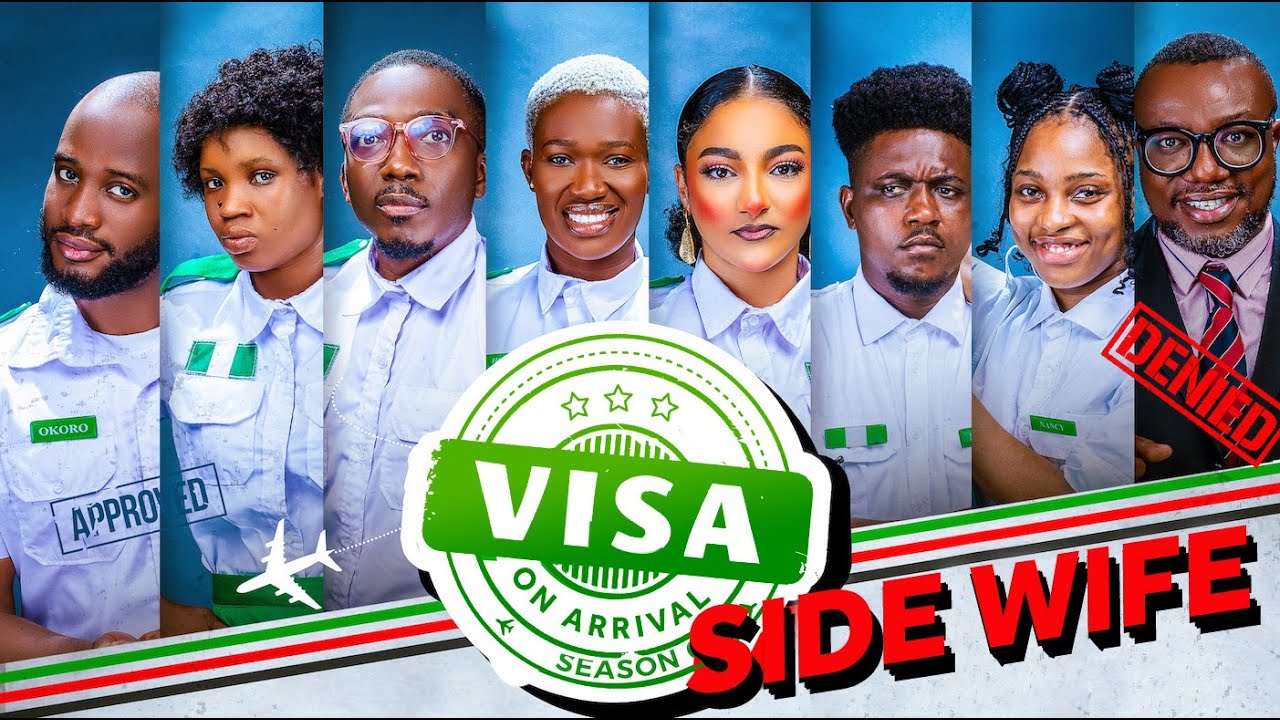 VISA ON ARRIVAL SEASON 6 (EP9): Side Wife || Comedy | Drama | Nollywood - YouTube
