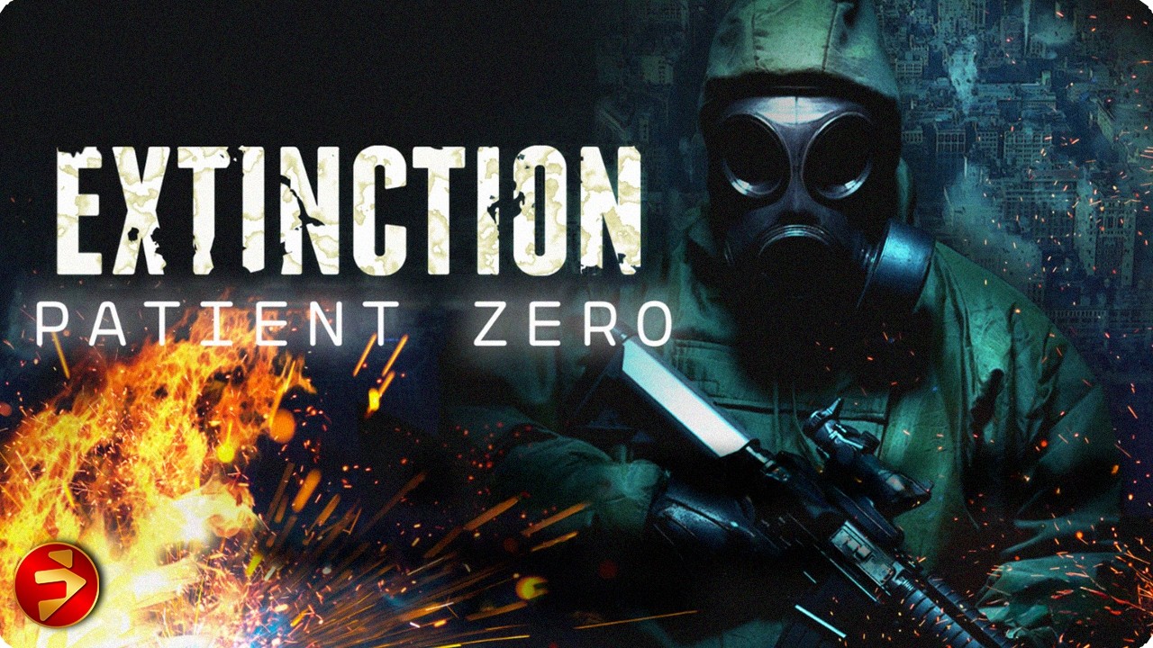 Trapped, infected, and out of time | EXTINCTION: PATIENT ZERO | Sci Fi Horror Thriller | Full ...