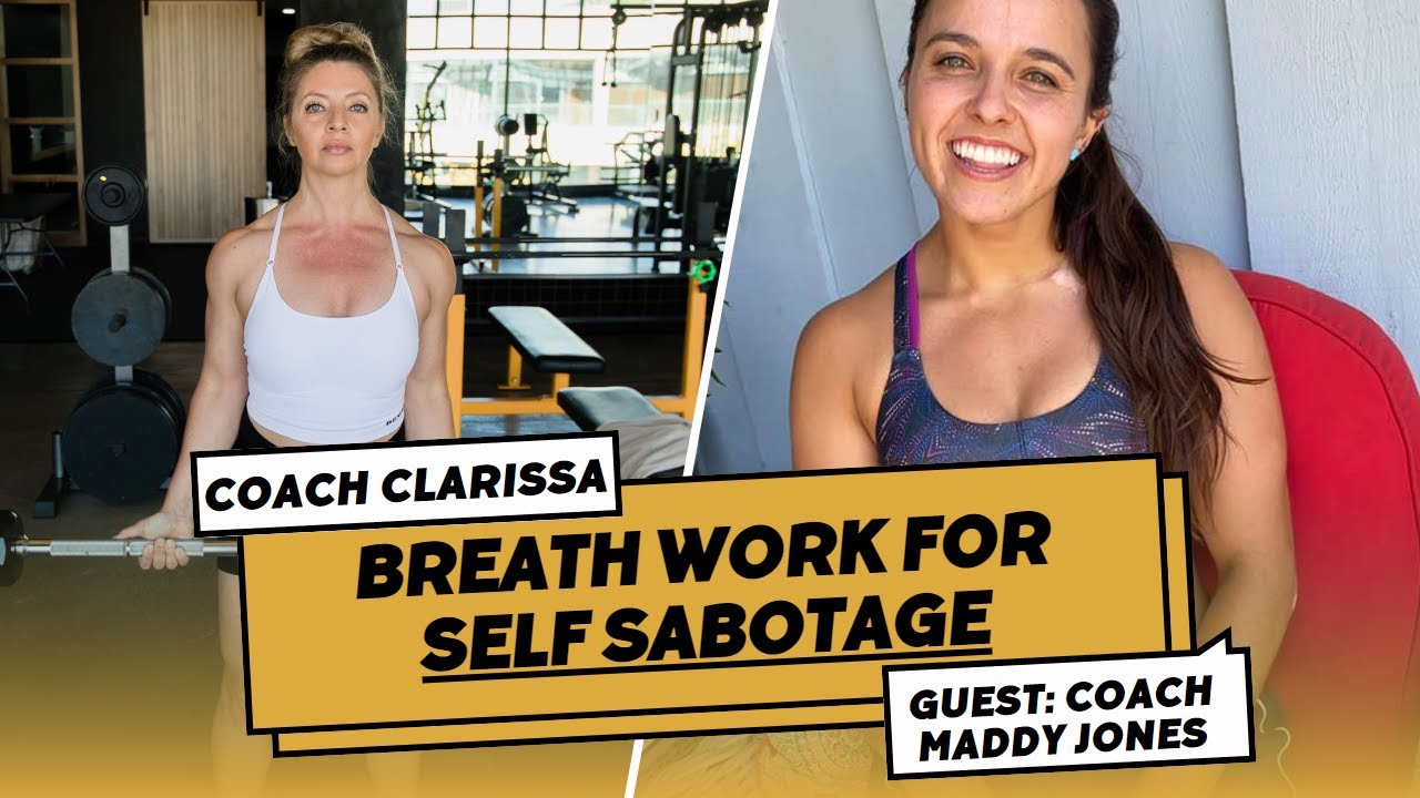 Breath work for self sabotage with our guest Coach Maddy Jones - YouTube