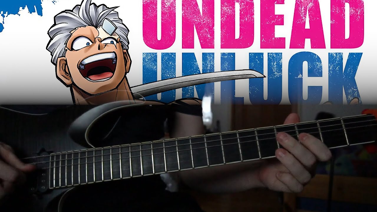 Undead Unluck Opening "01" Rock Cover - YouTube