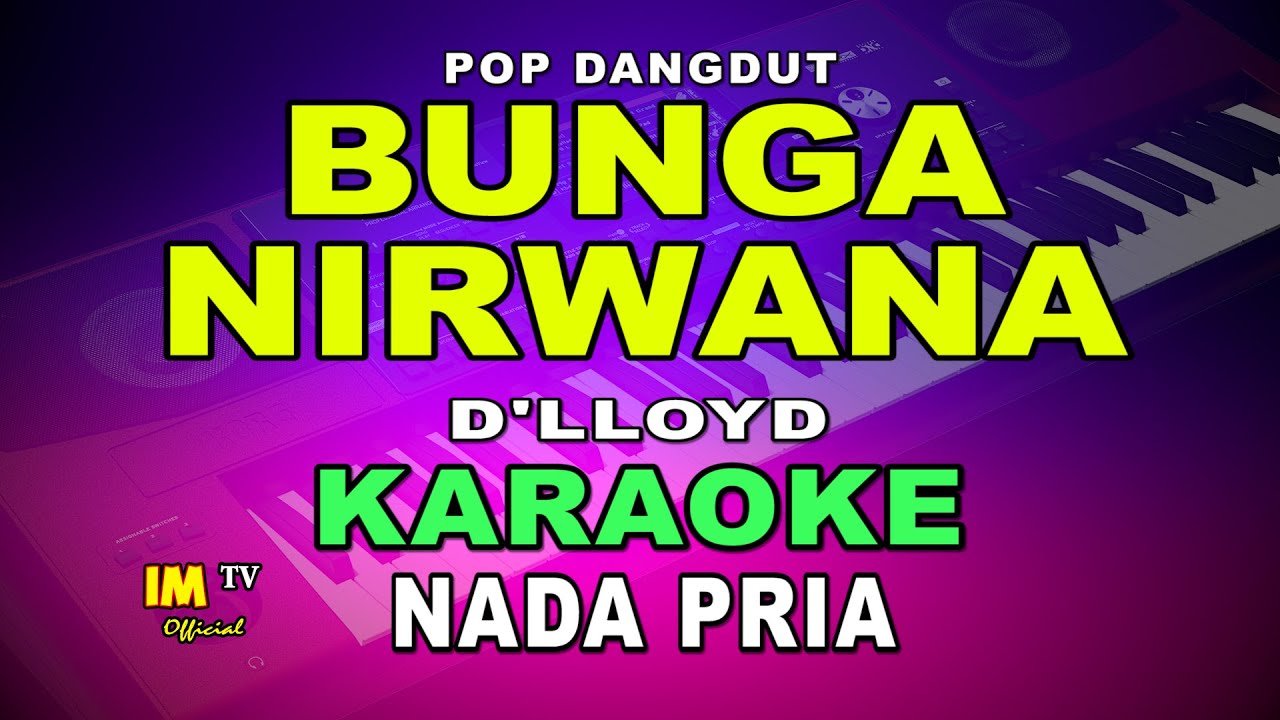 BUNGA NIRWANA (D'LLOYD) KARAOKE NADA PRIA@imtvkaraoke - YouTube