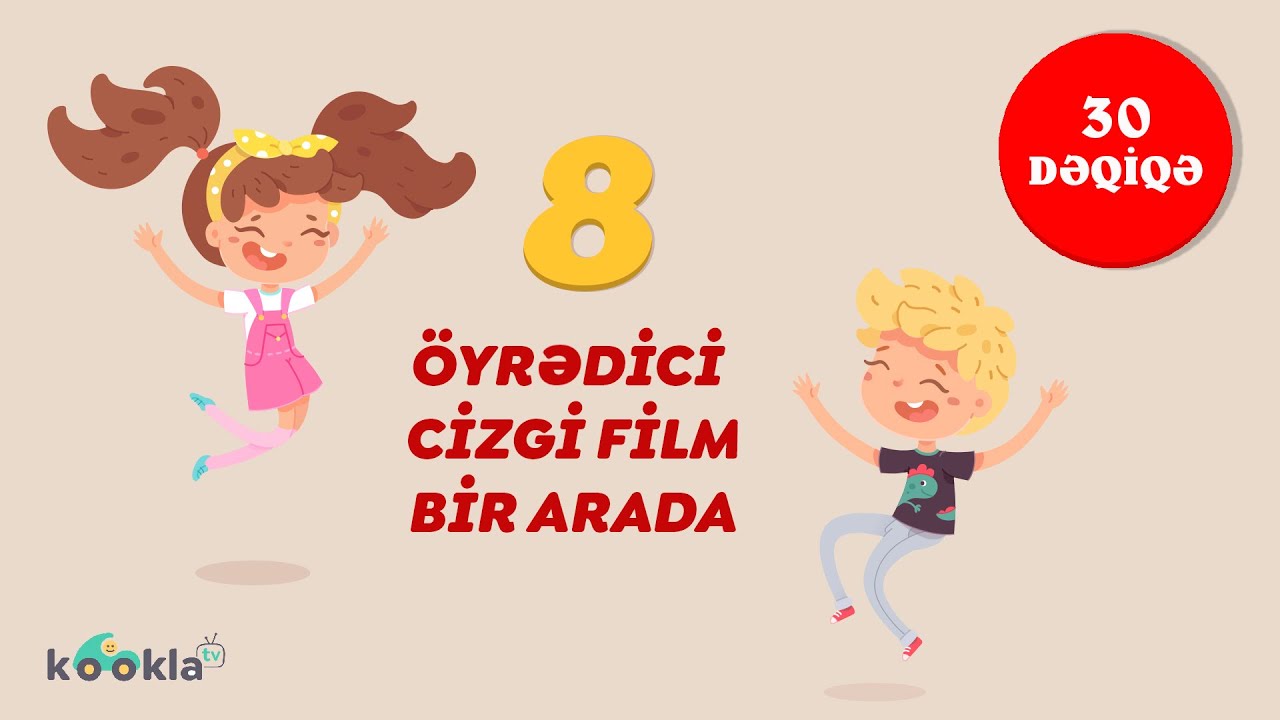 Öyrədici cizgi filmlər - 30 dəqiqə (Azərbaycan dilində öyrədici cizgi ...