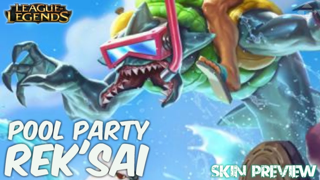 POOL PARTY REK'SAI - Skin Preview Gameplay - League of Legends - 【PBE ...