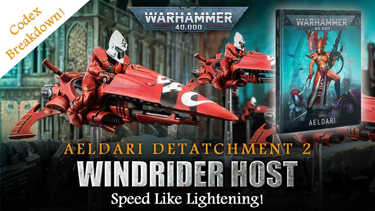 New Aeldari Detachment Rules: 2. WINDRIDER HOST - Lightening Speed ...