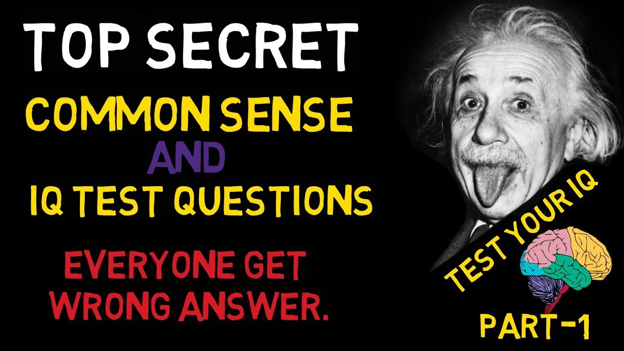 COMMON SENSE || IQ TEST || QUESTIONS WITH ANSWER. PART 1 - YouTube