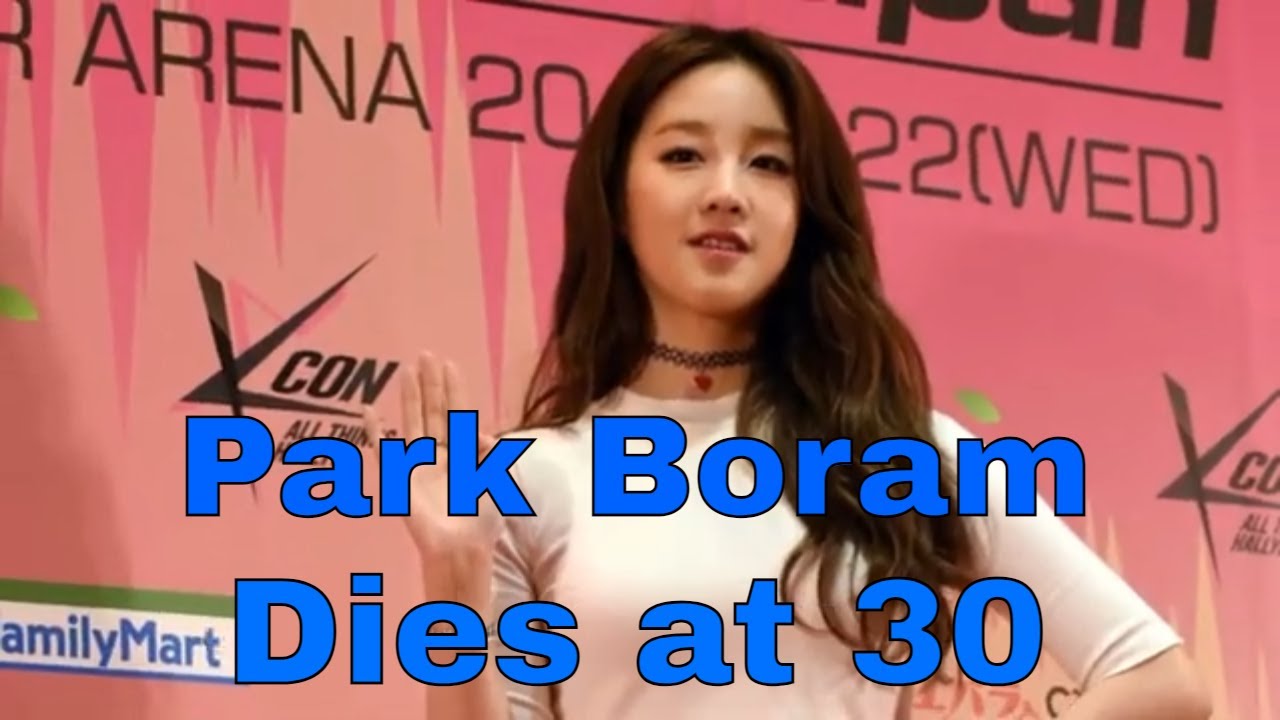 Park Boram, K-Pop Singer and ‘Superstar K2’ Competitor, Dies at 30 # ...