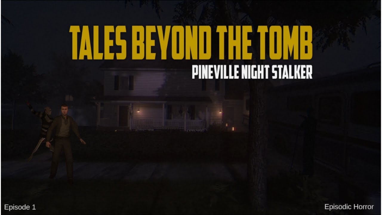WE HAVE TO ESCAPE A SERIAL KILLER in Tales Beyond the Tomb: Pineville ...