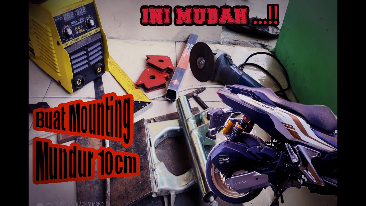 Tutorial Membuat Mounting mundur 10cm untuk ADV/PCX 150 dll - YouTube