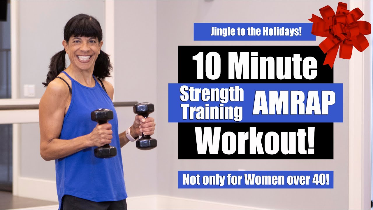 10 Minute AMRAP Strength Training Workout // All Fitness Levels ...