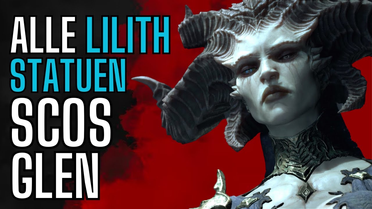 Diablo 4 - Alle Lilith Statuen - Scosglen Region - Alle Lilith Schreine ...