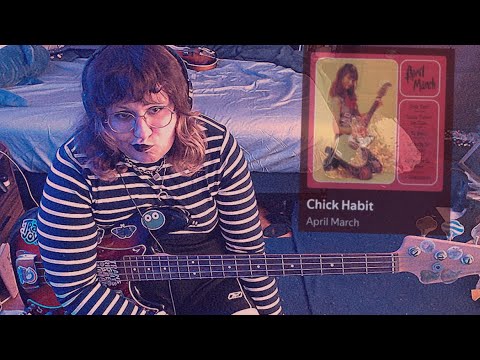 Chick Habit by April March-Bass Cover by Liz :3 - YouTube