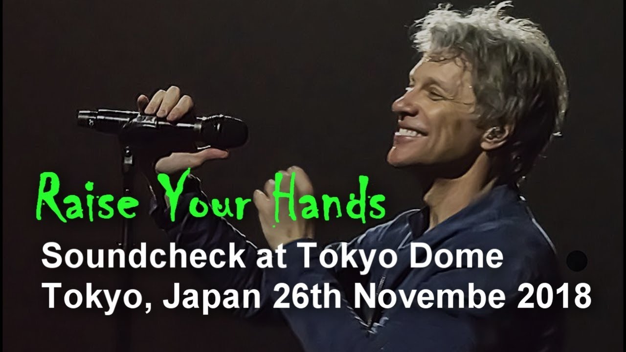 Bon Jovi Raise Your Hand SOUNDCHECK 2018 - YouTube