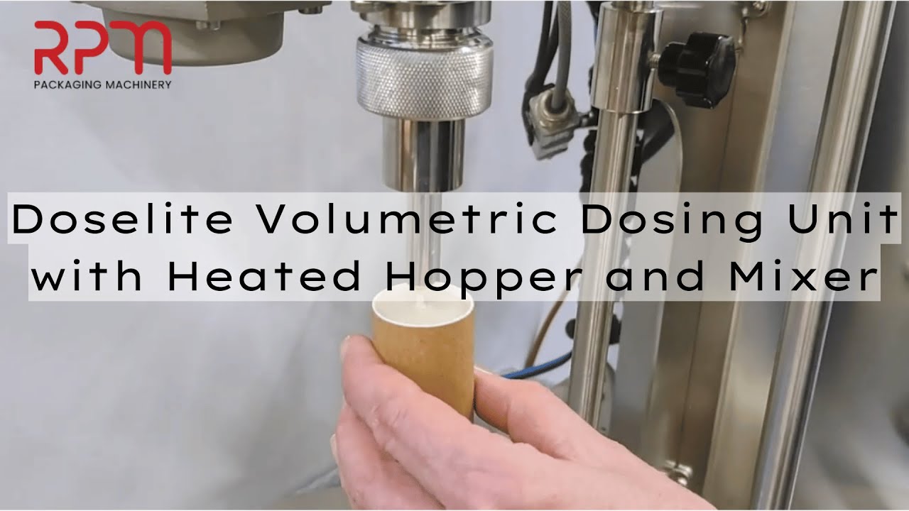 RPM Packaging Machinery - Doselite Volumetric Dosing Unit with Heated ...