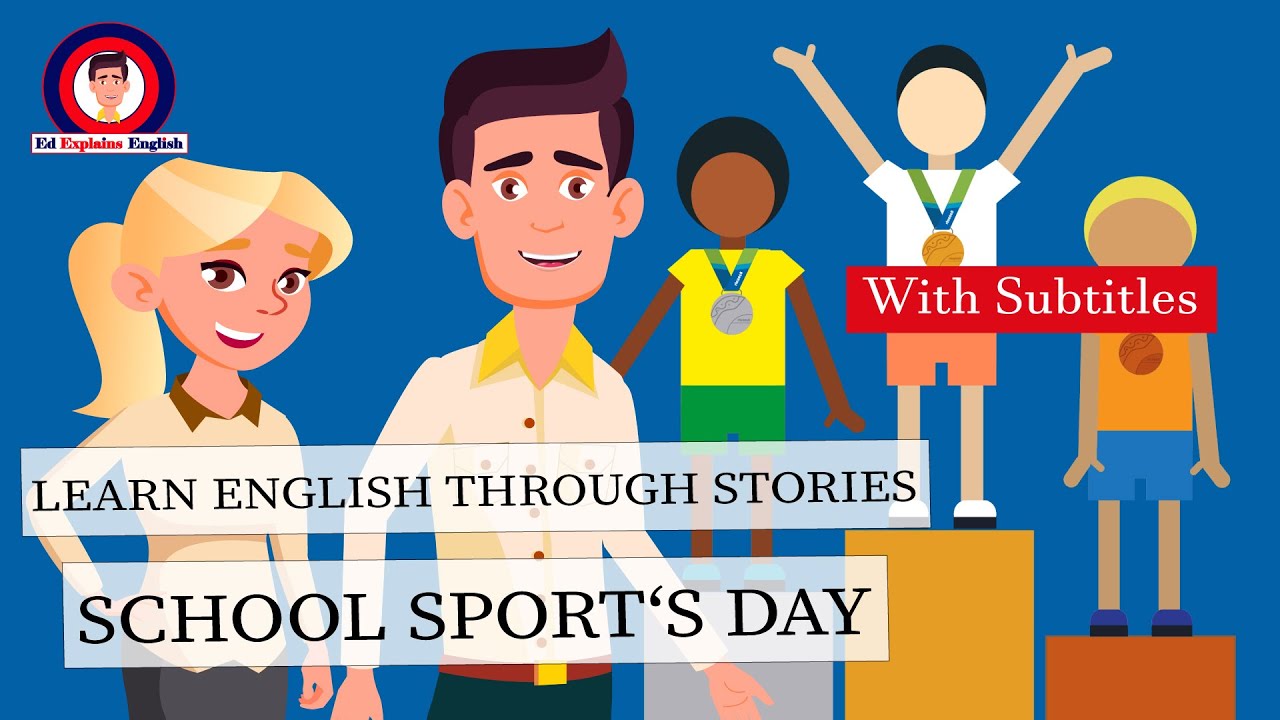 Learn English Through Short Stories Subtitles School Sport s Day learn-english-through-short-stories-subtitles-school-sport-s-day
