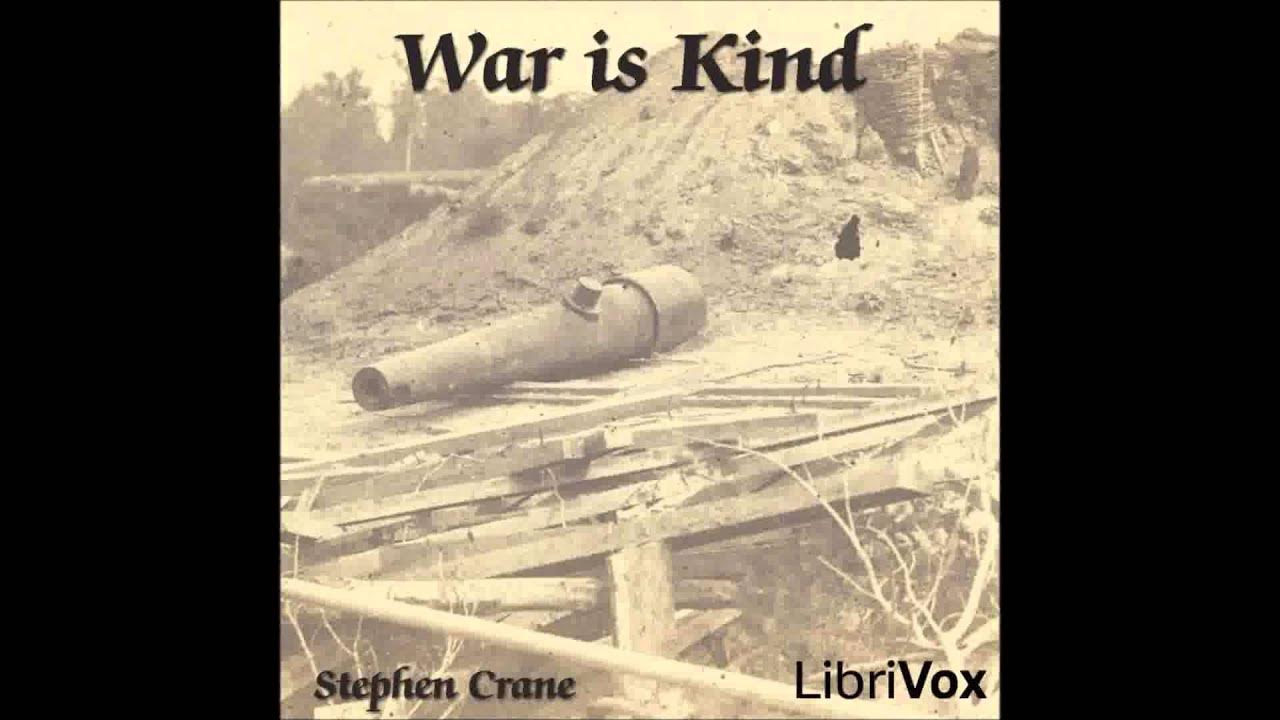 Free Online Audiobook: War Is Kind by Stephen Crane (English Talking ...