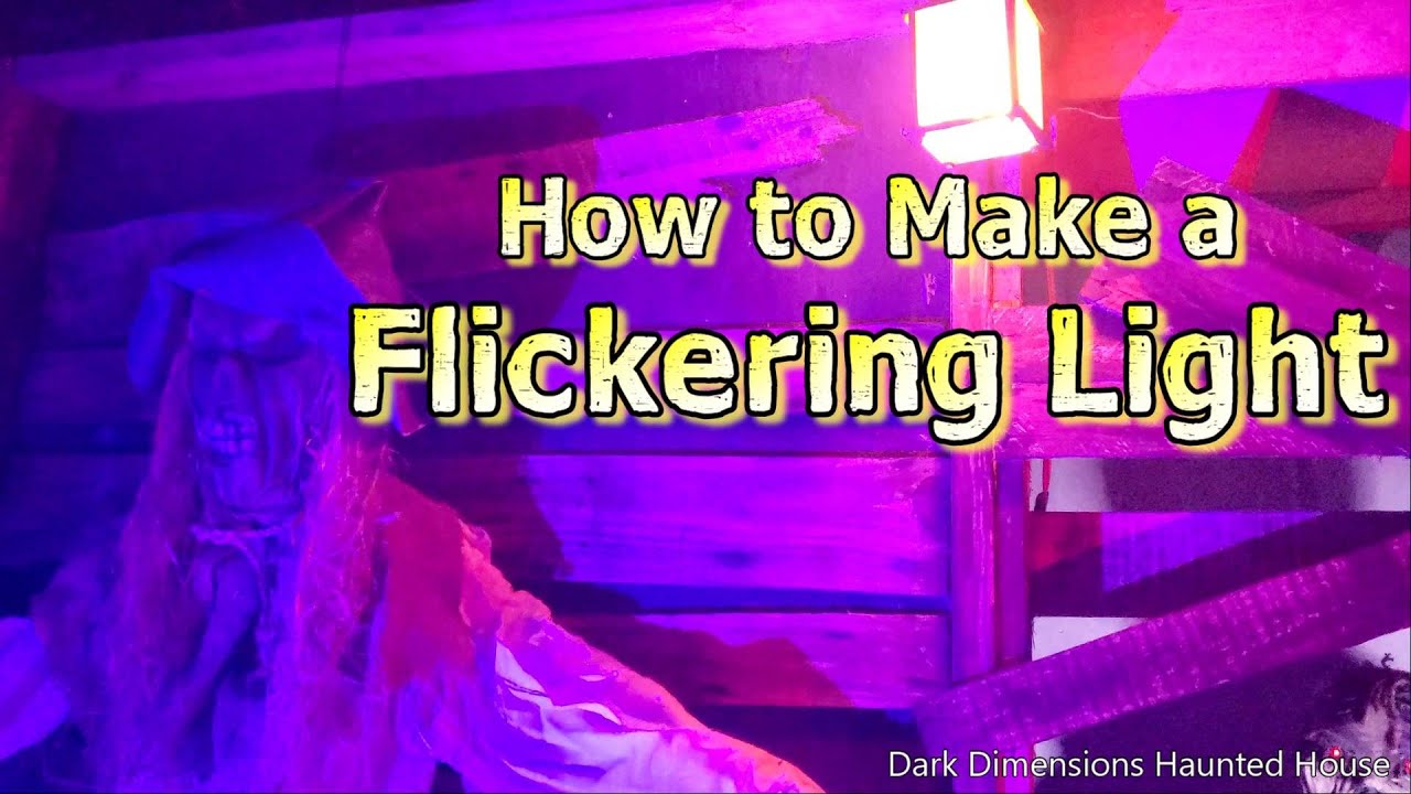 Cheap And Easy How To Video Make A Flickering Light Effect For Your Haunted House With FS 2 cheap-and-easy-how-to-video-make-a-flickering-light-effect-for-your-haunted-house-with-fs-2