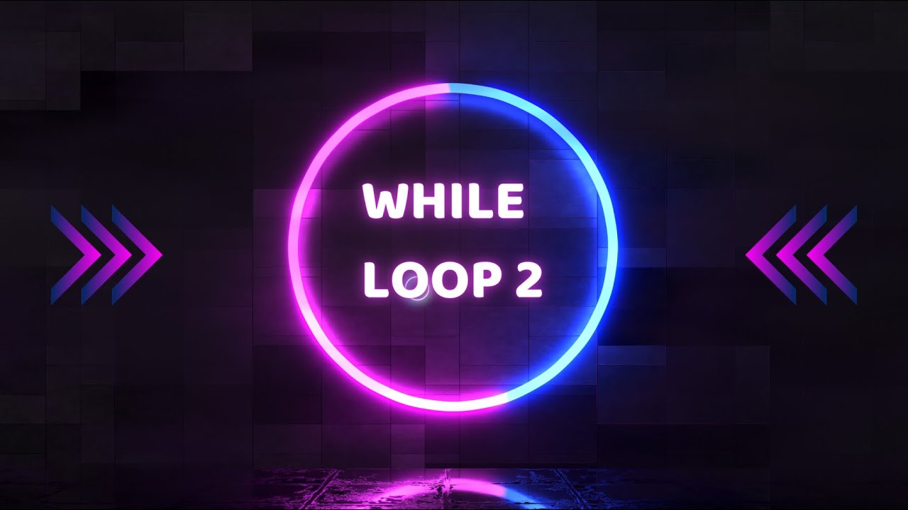 While Loop2 - YouTube