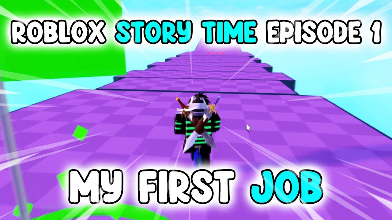 Roblox Story Time.. My First JOB - YouTube