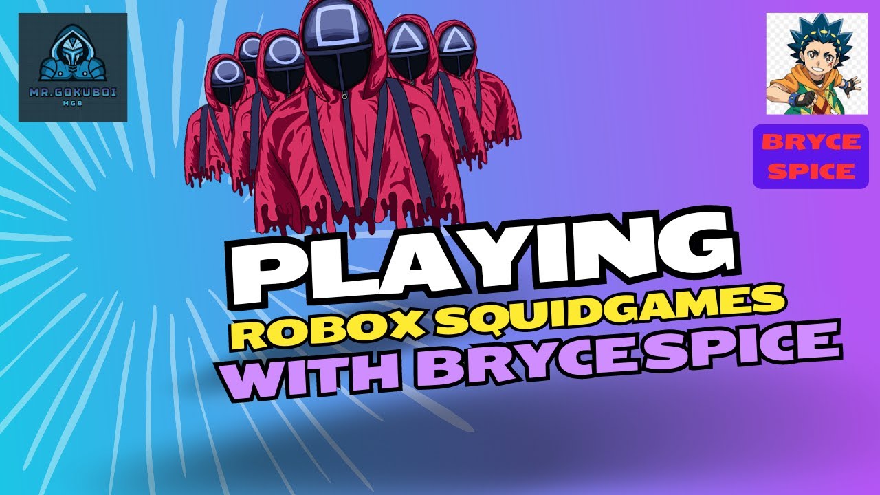 Playing Roblox squid games with Bryce Spice - YouTube