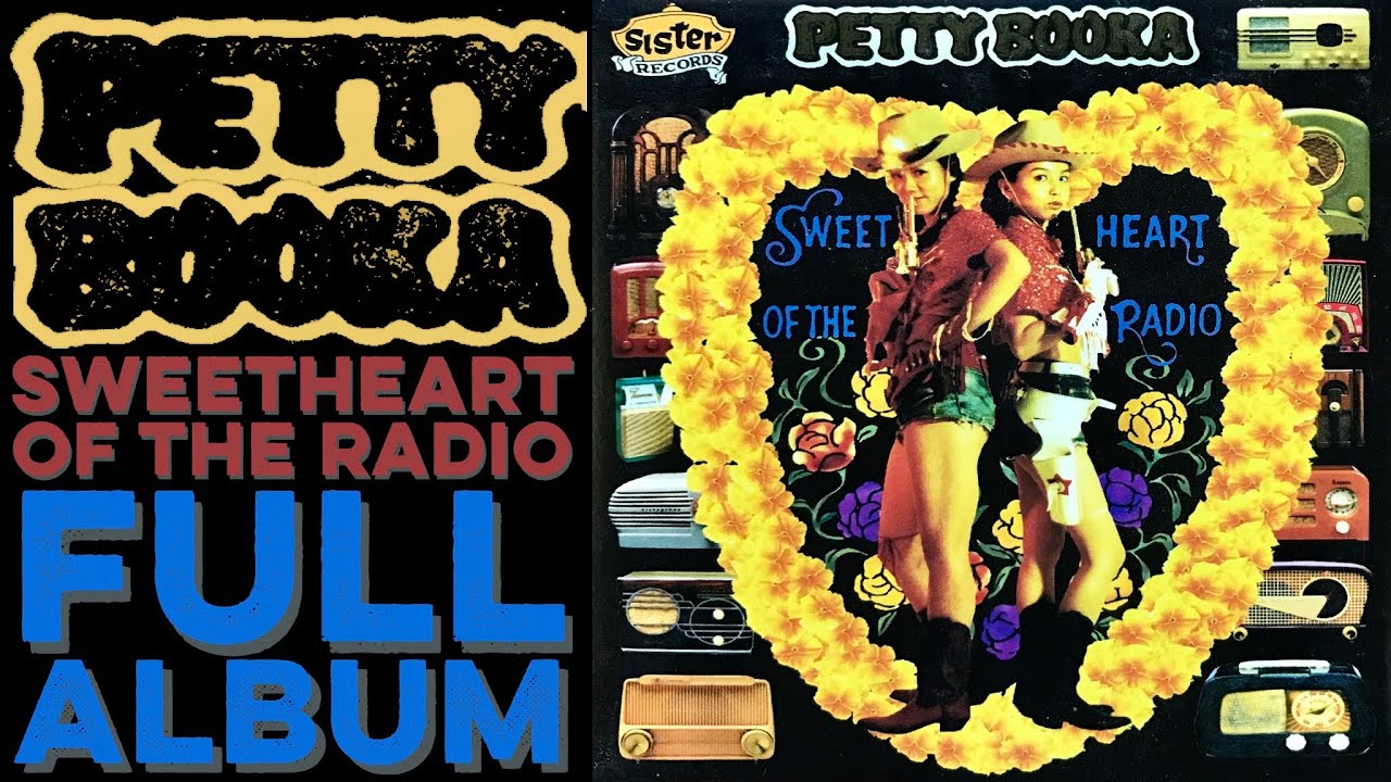 PETTY BOOKA: Sweetheart Of The Radio (Full Album) Sister Records (1997 ...