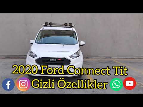 2020 Ford Connect Titanium Gizli Özellikler